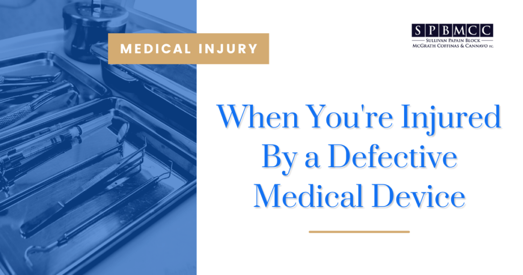 When You're Injured By a Defective Medical Device